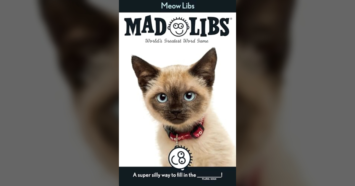 Hilarious Cat-Themed Mad Libs "Meow Libs"